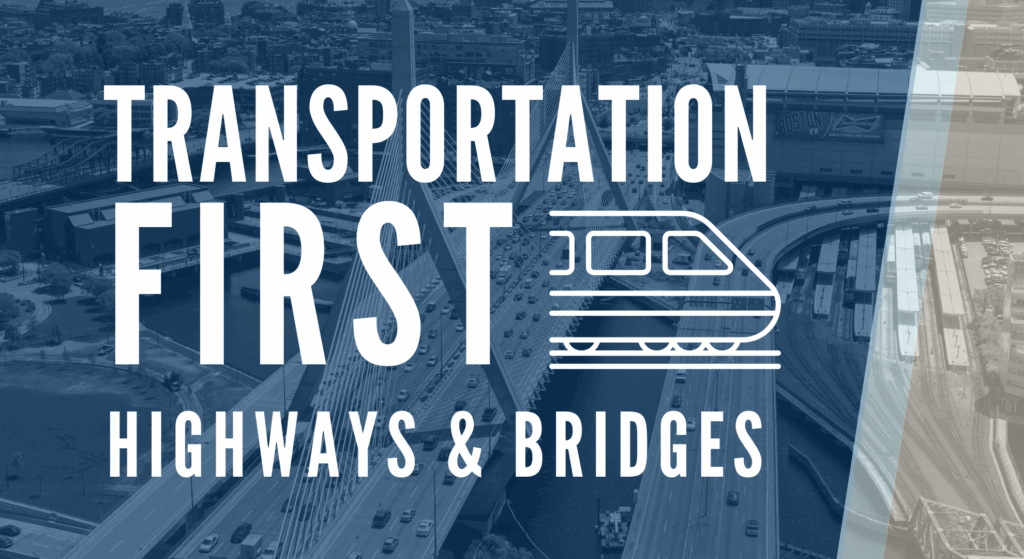 Transportation First | State of the Highways & Bridges - Boston Chamber